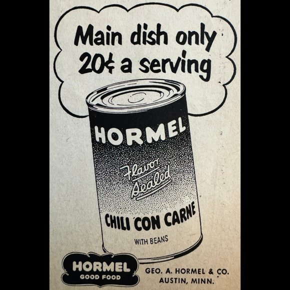 Hormel | Art | 952 Hormel Chili Con Carne Print Ad 51952 Ephemera ...